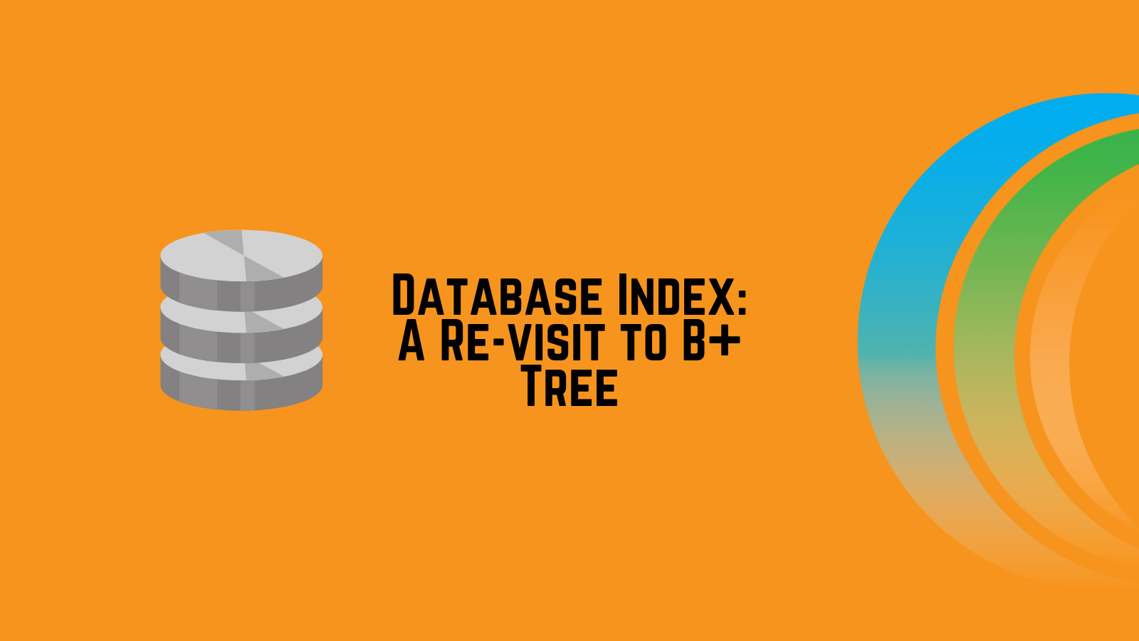 Database Index A Re Visit To B Tree